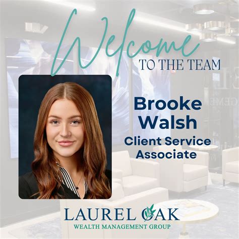 Join Us In Welcoming Brooke Walsh To Laurel Oak Wealth Management Group