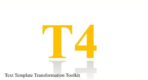 Microsofts Text Template Transformation Toolkitt4 Template Tutorial