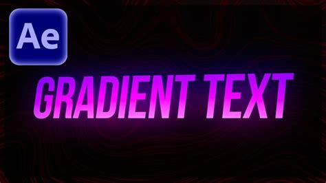 How To Create Gradient Text In After Effects After Effects Text