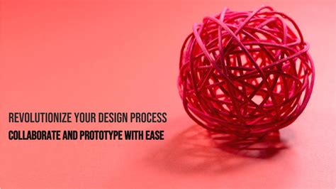 figma revolutionizing design collaboration and prototyping