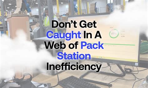 What To Look For In Your Next Wms Pack Station Efficiency Video