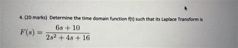 solved 4 20 marks determine the time domain function f t