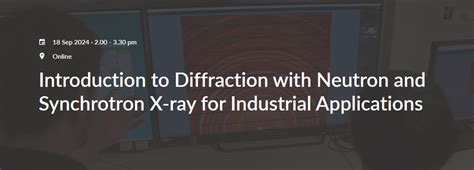 Online Seminar Introduction To Diffraction With Neutron And