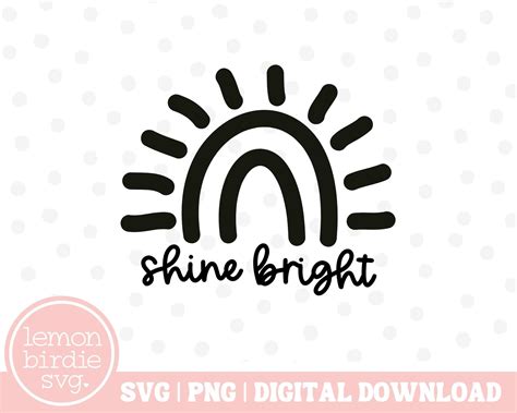 Shine Bright Svg Shine Svg Sun Svg Sunshine Svg Shirt Etsy