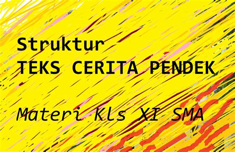 Teks Cerita Cerpen