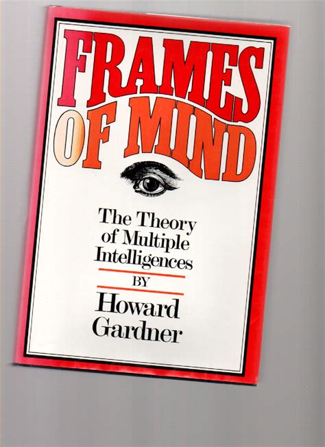 Frames Of Mind The Theory Of Multiple Intelligences De Gardner Howard