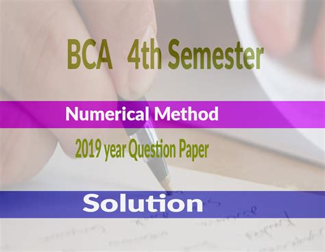 Numerical Method 2019 Year Question Paper Solution Bca Fourth Semester