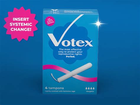Fake Tampon Votex Urges Women To Stem The Conservative Flow Ad Age