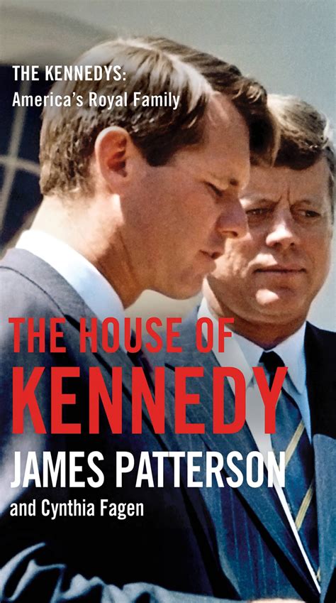 The House Of Kennedy By James Patterson At Matthew Calzada Blog
