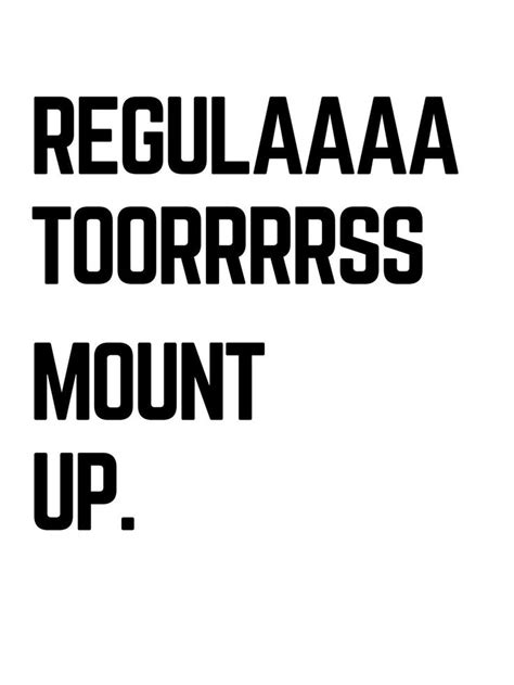 Regulators Mount Up Printable Art Etsy Canada In 2025 Rap Quotes