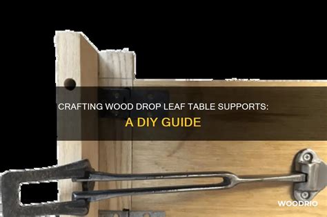 Crafting Wood Drop Leaf Table Supports A Diy Guide Woodrio