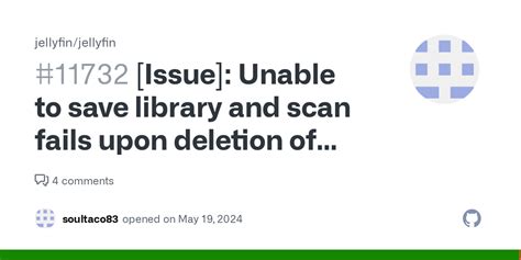 Issue Unable To Save Library And Scan Fails Upon Deletion Of Said Library · Issue 11732