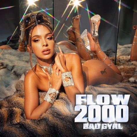 Bad Gyal Flow 2000 Lyrics Genius Lyrics