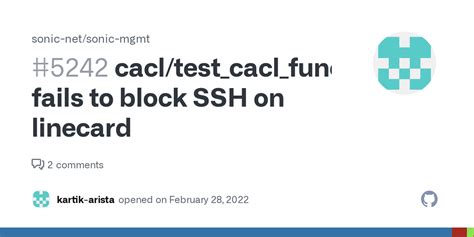 Cacltestcaclfunction Fails To Block Ssh On Linecard · Issue 5242 · Sonic Netsonic Mgmt · Github