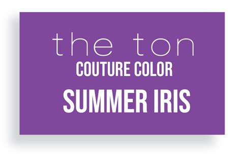 Couture Color Summer Iris Dye The Ton
