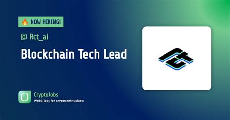 Hiring Blockchain Tech Lead At Rctai Rremotework