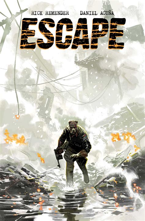 Escape Volume 1 Book By Rick Remender Daniel Acuña Official