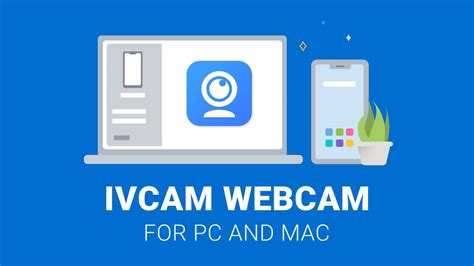 Download Ivcam Webcam For Pc And Mac