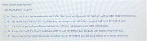 Solved What Is Path Dependencepath Dependence Is Wherea