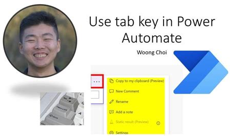 How To Use Tab Key In Power Automate Ui Woong Choi Posted On The