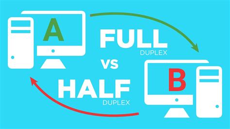 What Is The Difference Between Half Duplex Vs Full Duplex In Networking