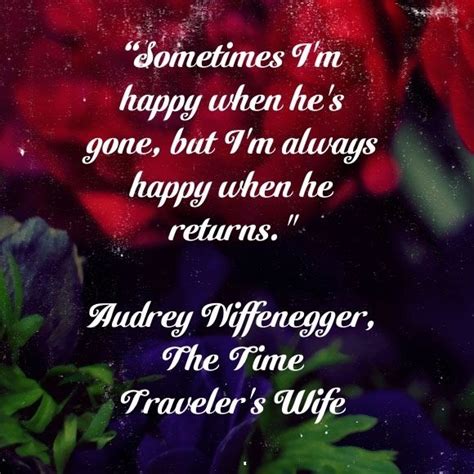 The Time Travelers Wife Quotes Quotesgram