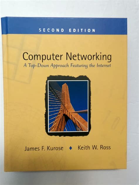 Buy Computer Networking A Top Down Approach Featuring The Internet