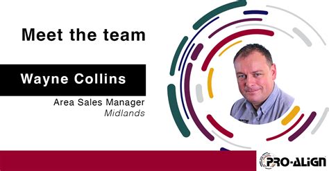 Wayne Collins Area Sales Manager Meet The Team Pro Align