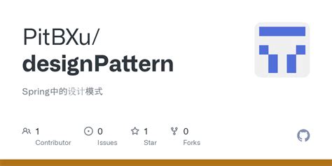 GitHub PitBXu designPattern Spring中的设计模式
