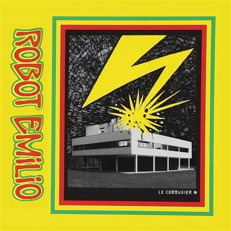 ‎le Corbusier Single Robot Emilio의 앨범 Apple Music