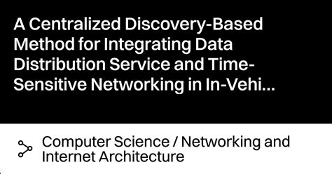 A Centralized Discovery Based Method For Integrating Data Distribution Service And Time
