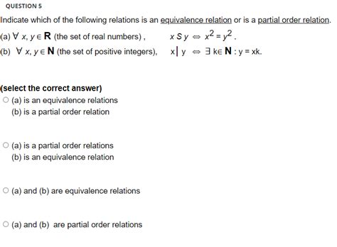 Solved QUESTION Indicate Which Of The Following Relations Chegg
