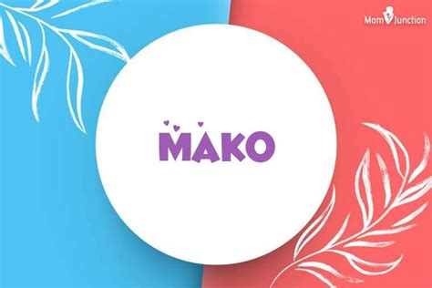 Mako Name Meaning Origin History And Popularity