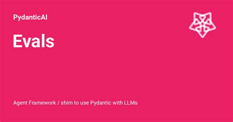 evals pydantic ai