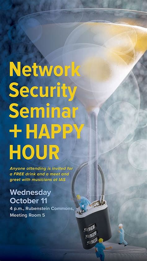 Network Security Seminar And Happy Hour Events Institute For