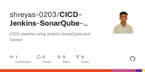 Github Shreyas 0203cicd Jenkins Sonarqube Docker Cicd Pipeline Using Jenkins Sonarqube And
