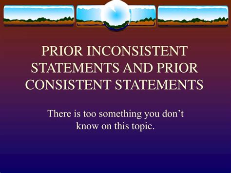 Ppt Prior Inconsistent Statements And Prior Consistent Statements Powerpoint Presentation Id