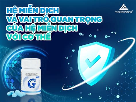 Genecel Max Của Vinalink Group Đột Phá Cải Thiện Hệ Miễn Dịch