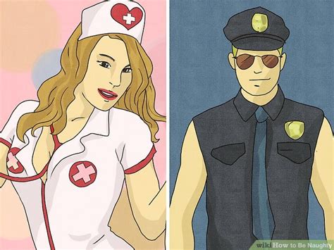How To Be Naughty With Pictures Wikihow