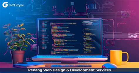 penang web design and development services techgropse
