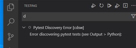 VSCode Cannot Detect Pytest Unit Tests Even Pytest Has Been Installed Error Comes From Inside