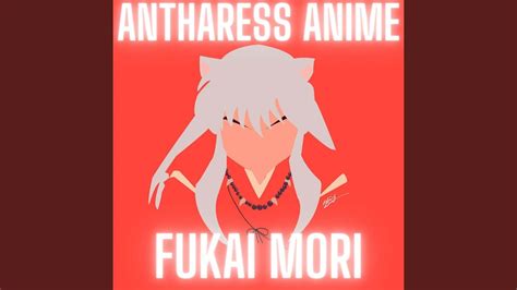 Fukai Mori From Inuyasha Youtube
