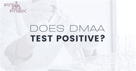 Does Dmaa Test Positive Fitfrek