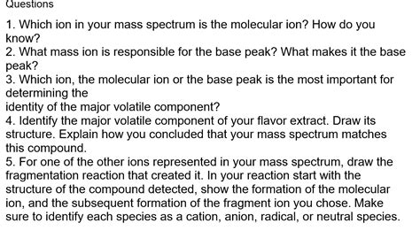 Solved 1 Which Ion In Your Mass Spectrum Is The Molecular