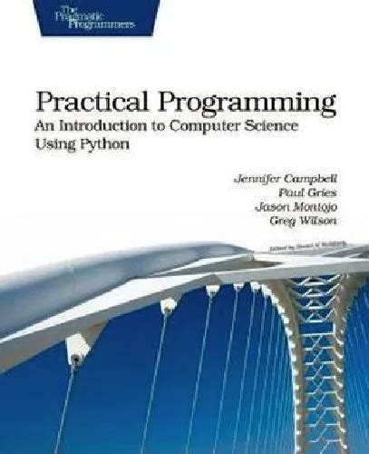 Practical Programming An Introduction To Computer An Introduction To Computer Science Using