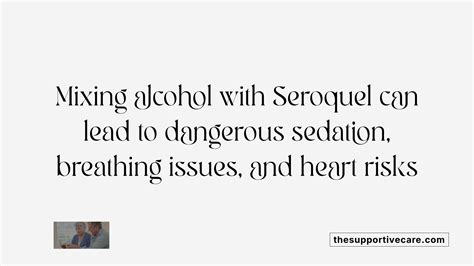 Alcohol And Seroquel Quetiapine Supportive Care
