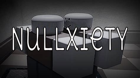 Nullxiety Youtube