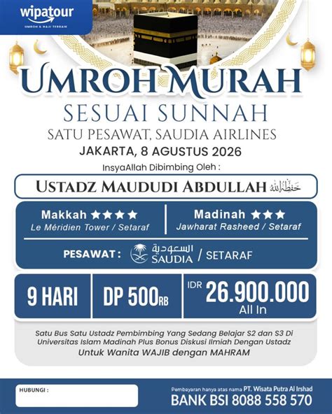 Umroh Bulan Agustus 2026 Umroh Akbar Sesuai Sunnah 9 Hari Umroh