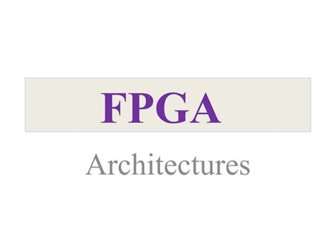 Unit 3 Fpga Ppt Pptx