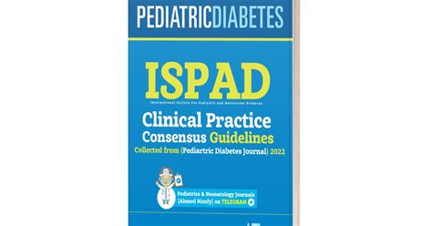 Ispad Clinical Practice Consensus Guidelines 2022 Pediatric Diabetes